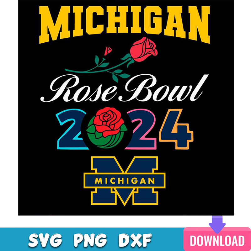 Michigan Rose Bowl 2024 Football Svg Digital Download | Inspire Uplift