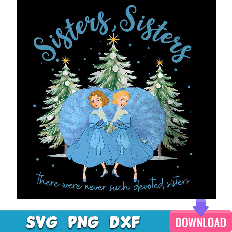 Never Such Devoted Sisters PNG | Inspire Uplift