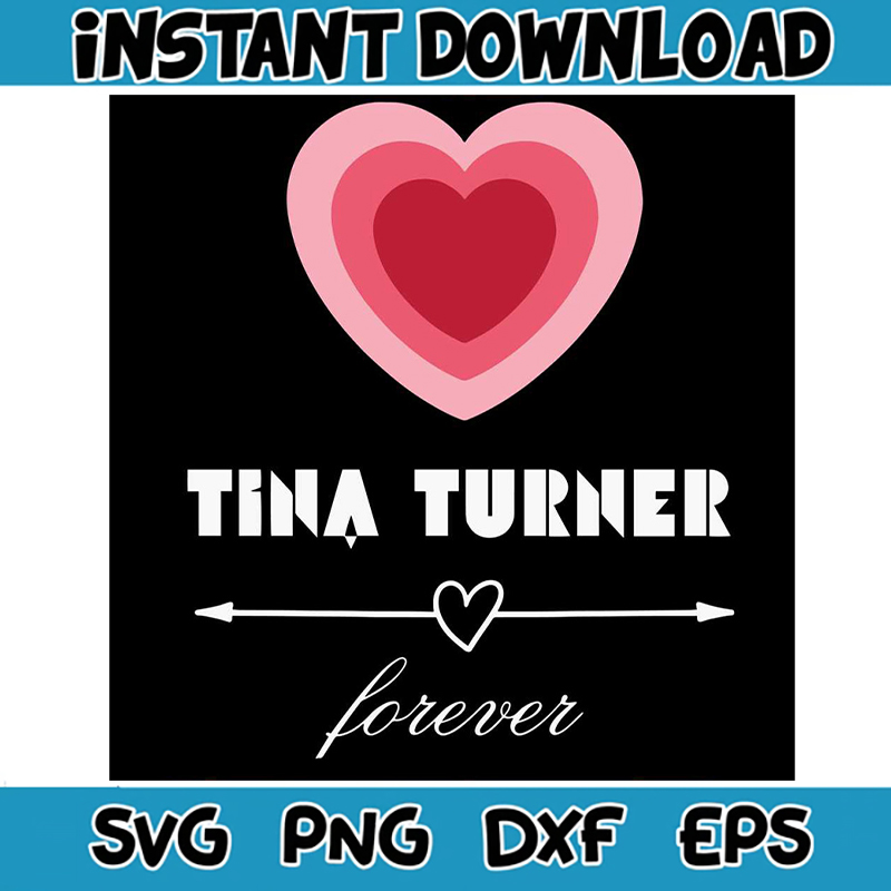 Tina Tuner Forever Remembrance Svg Cutting File | Inspire Uplift