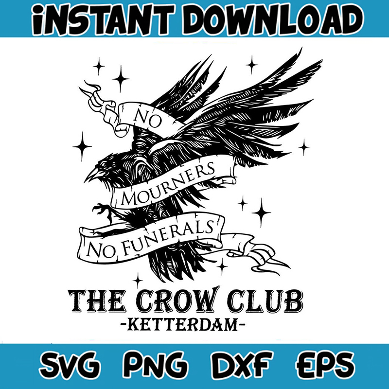 The Crow Club Six Of Crows Svg For Cricut Sublimation Files - Inspire ...