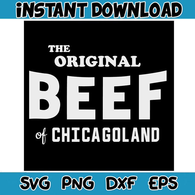 Original Beef Of Chicagoland SVG Cutting Digital File | Inspire Uplift