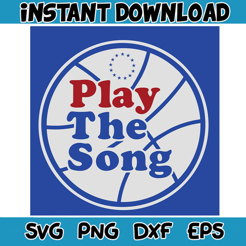 Play The Song Philadelphia 76ers Basketball Svg Cutting File - Inspire ...