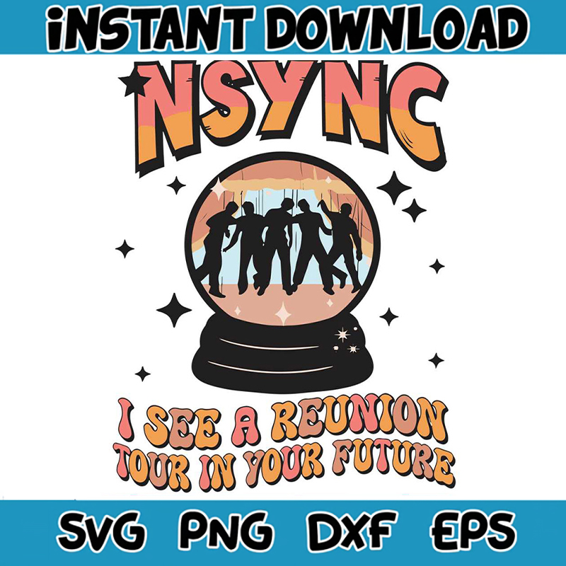 NSYNC I See A Reunion Tour In Your Future SVG | Inspire Uplift