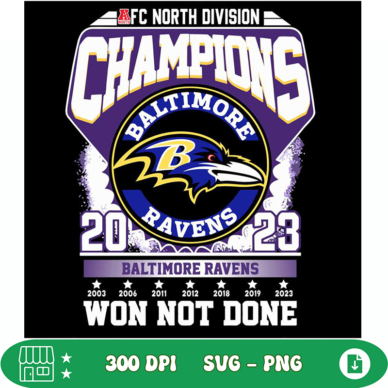 AFC Champions 2024 Baltimore Ravens Won Not Done Svg | Inspire Uplift