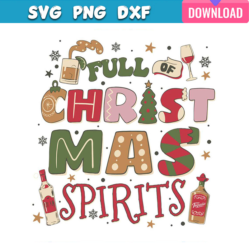full of christmas spirit svg - Inspire Uplift