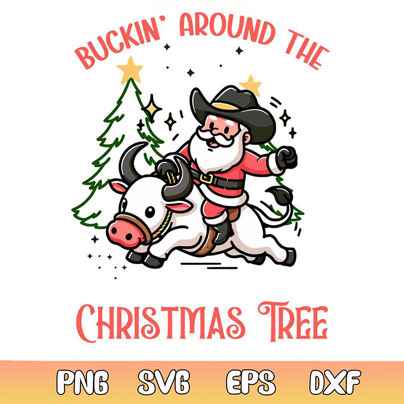 Funny Buckin Around the Christmas Tree Rodeo Cowboy SVG | Inspire Uplift