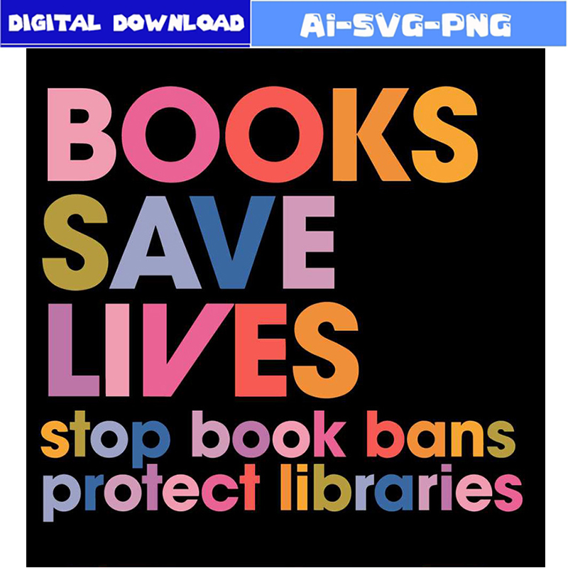 Banned Books Week Books Save Lives svg bundle Design | Inspire Uplift