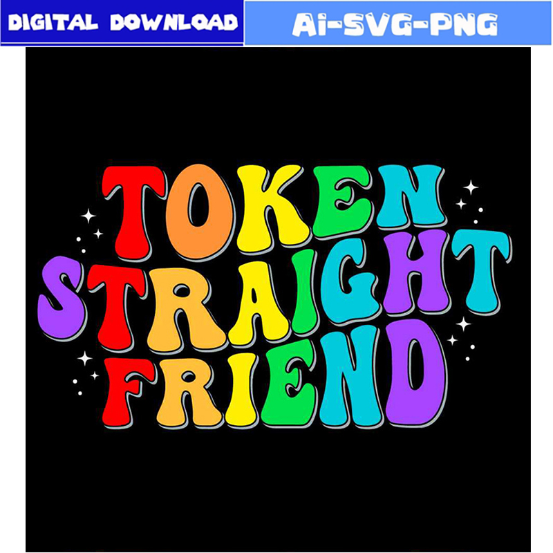 Token Straight Friend LGBT Pride svg bundle Design | Inspire Uplift