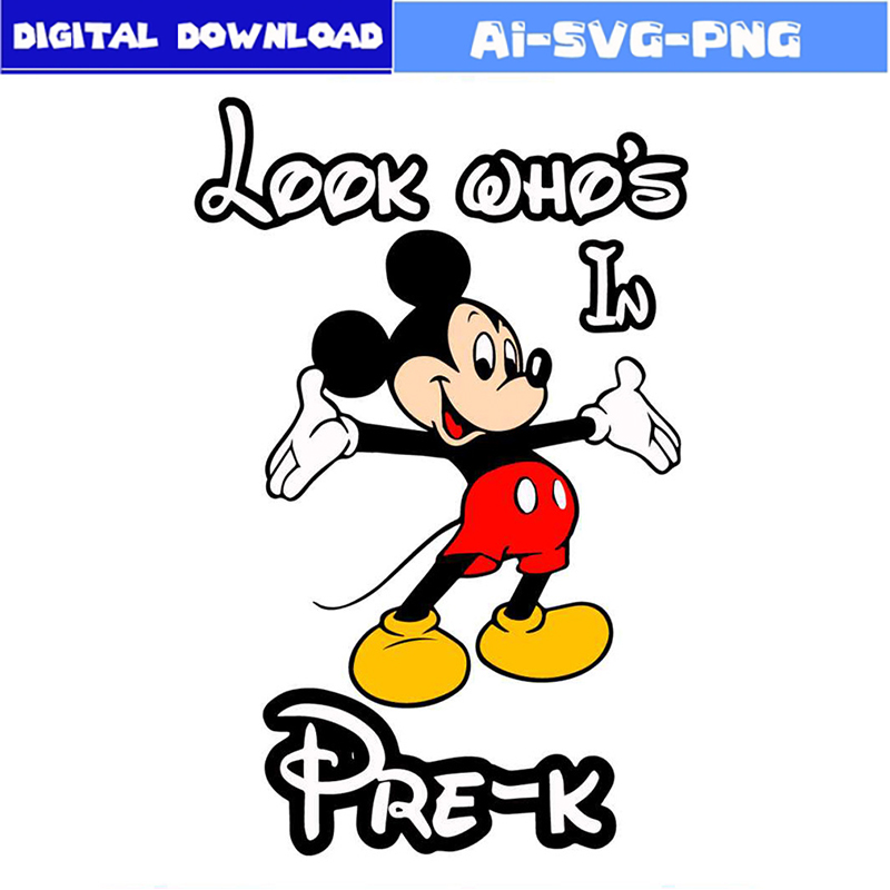 Mickey Mouse Back To School Look Whos In PreK svg bundle Fil | Inspire ...