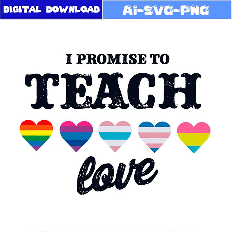 I Promise To Teach Love Equality Pride svg bundle Design | Inspire Uplift