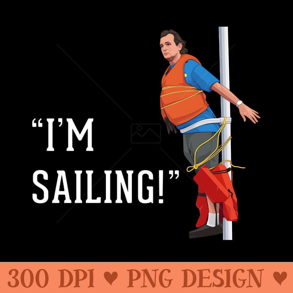 I'm sailng Bob Wiley - PNG design assets | Inspire Uplift