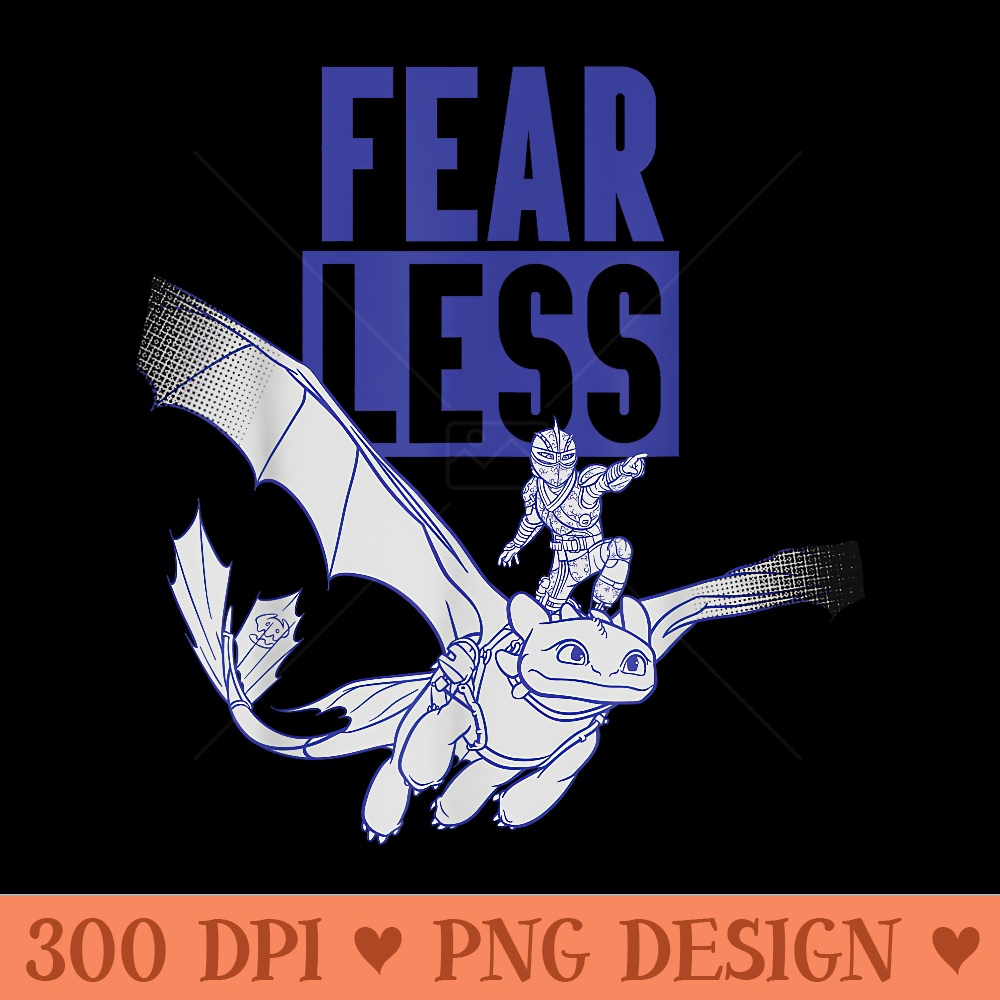 How to Train Your Dragon 3 Fear Less - PNG Download | Inspire Uplift