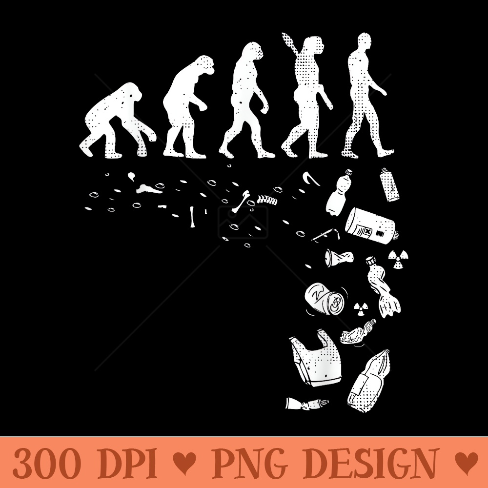 Human Evolution Pollution Cool Earth Day Lover - PNG Clipart | Inspire ...