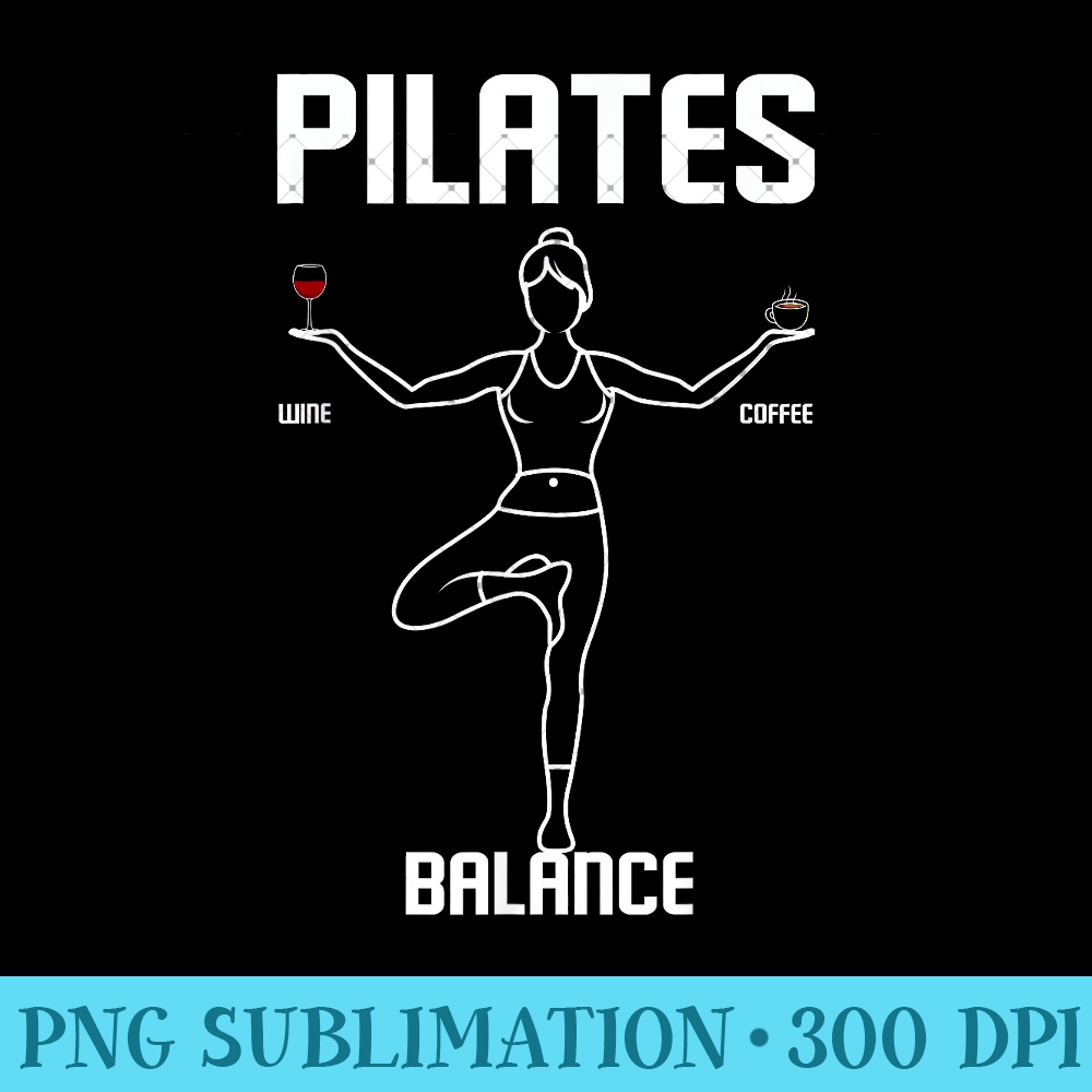 Pilates Teacher Wine Coffee Balance Fitness Exercise Workout | Inspire ...