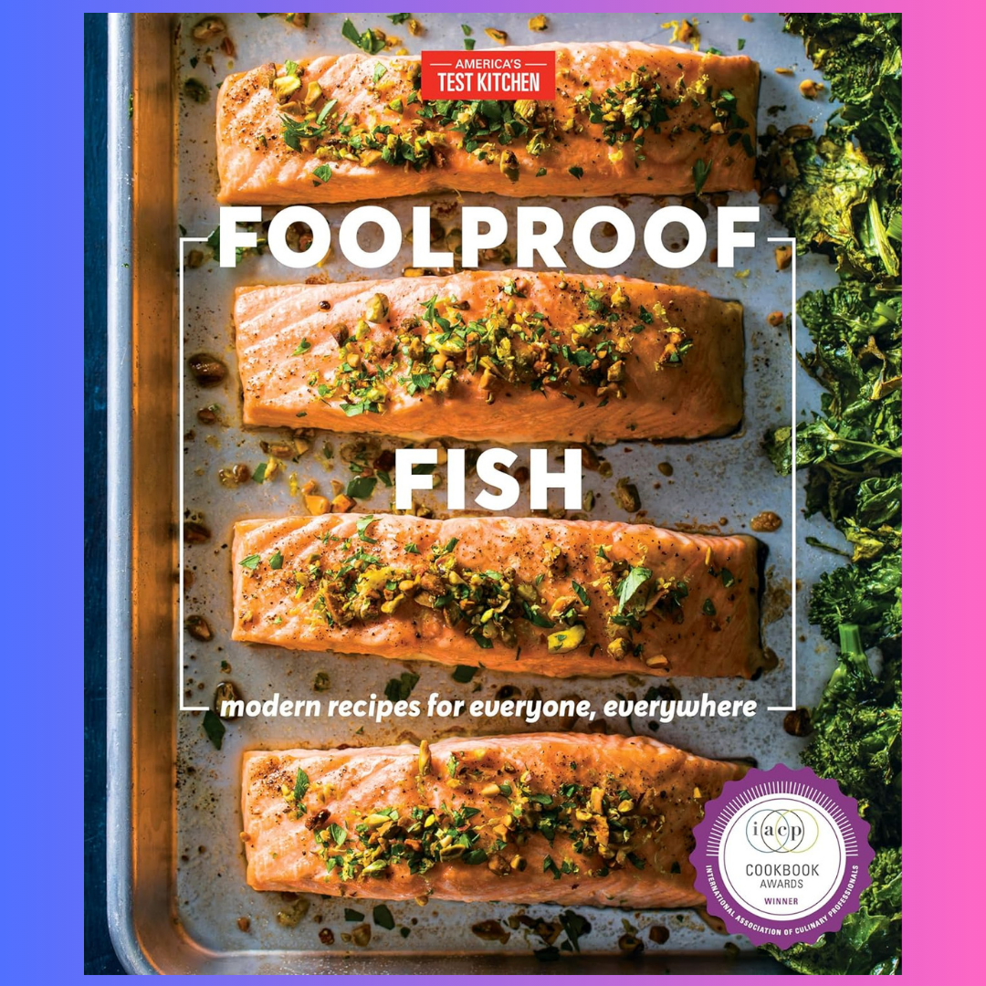 Foolproof Fish Modern Recipes for Everyone, Everywhere | Inspire Uplift