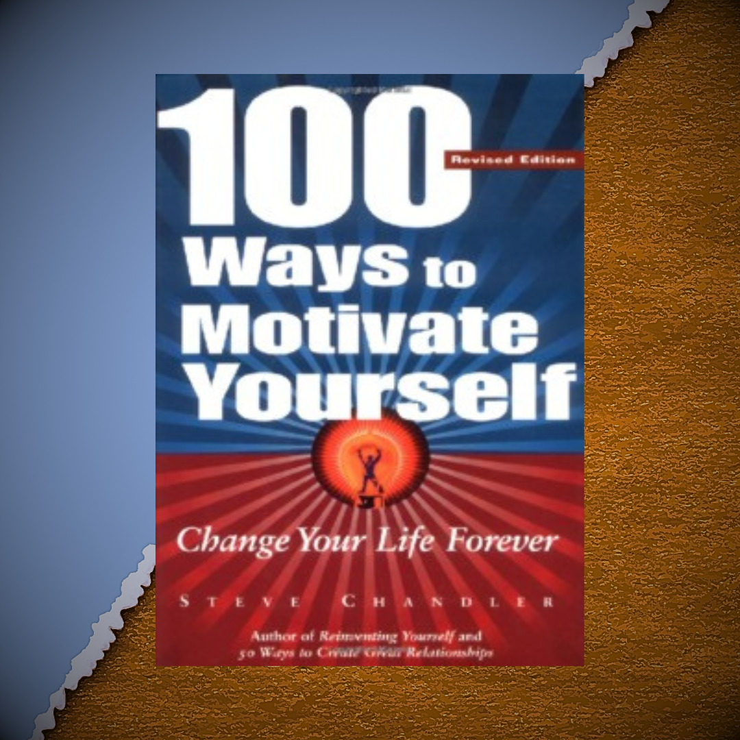 100 Ways to Motivate Yourself Change Your Life Forever | Inspire Uplift