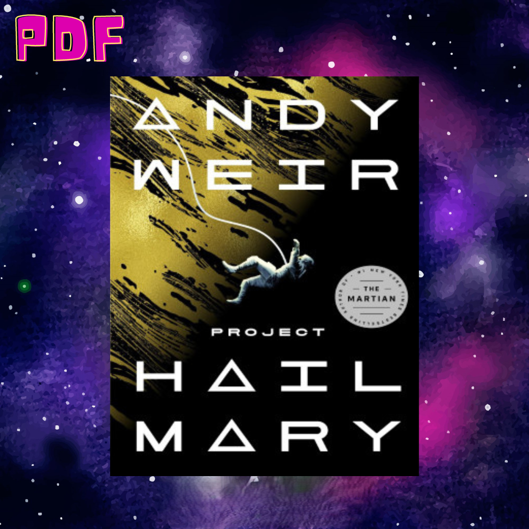Project Hail Mary By Andy Weir: Project Hail Mary Summary – RKIF