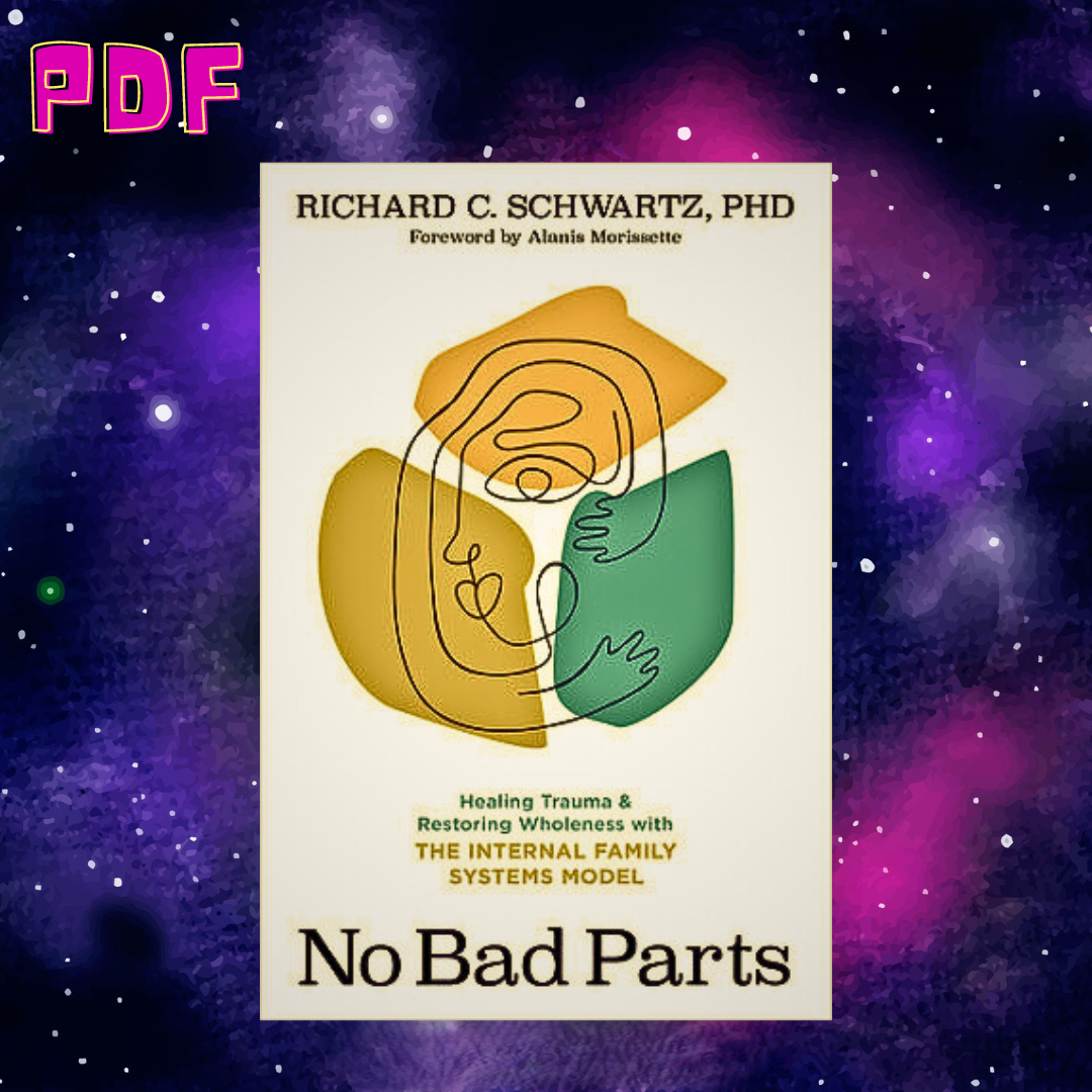No Bad Parts: Healing Trauma and Restoring Wholeness with th | Inspire ...