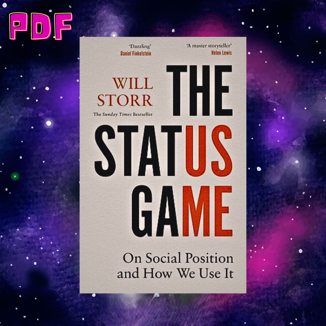 The Status Game: On Human Life and How to Play It: On Social | Inspire ...