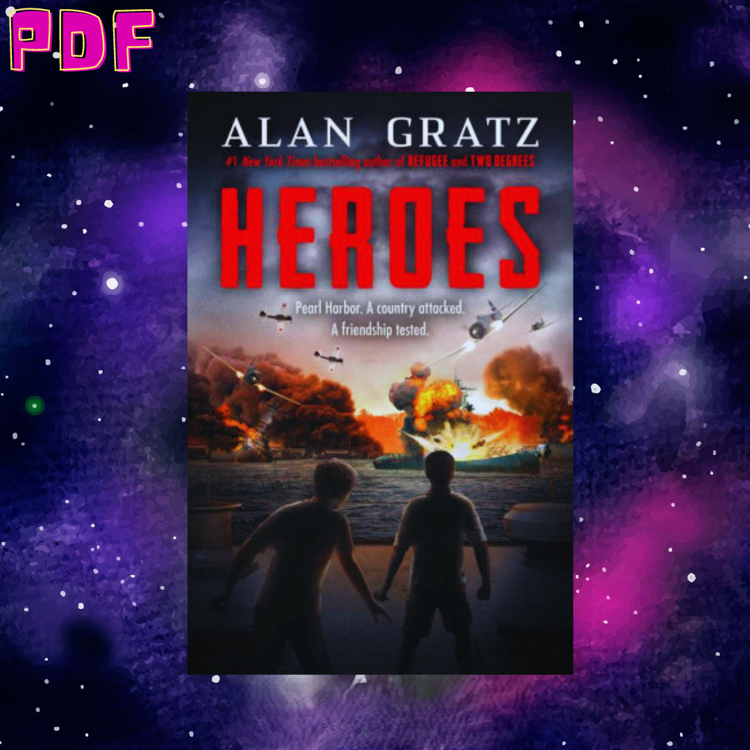 Heroes: A Novel of Pearl Harbor by Alan Gratz ebook Pdf eboo | Inspire ...