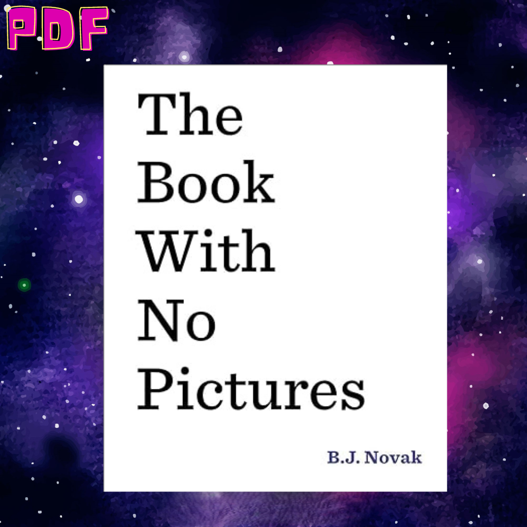 The Book with No Pictures by B.J. Novak Digital E-Book Pdf E | Inspire ...