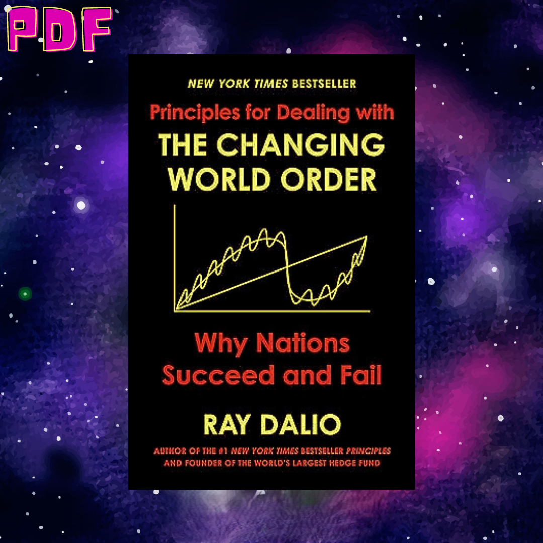 Principles for Dealing with the Changing World Order: Why Na | Inspire ...