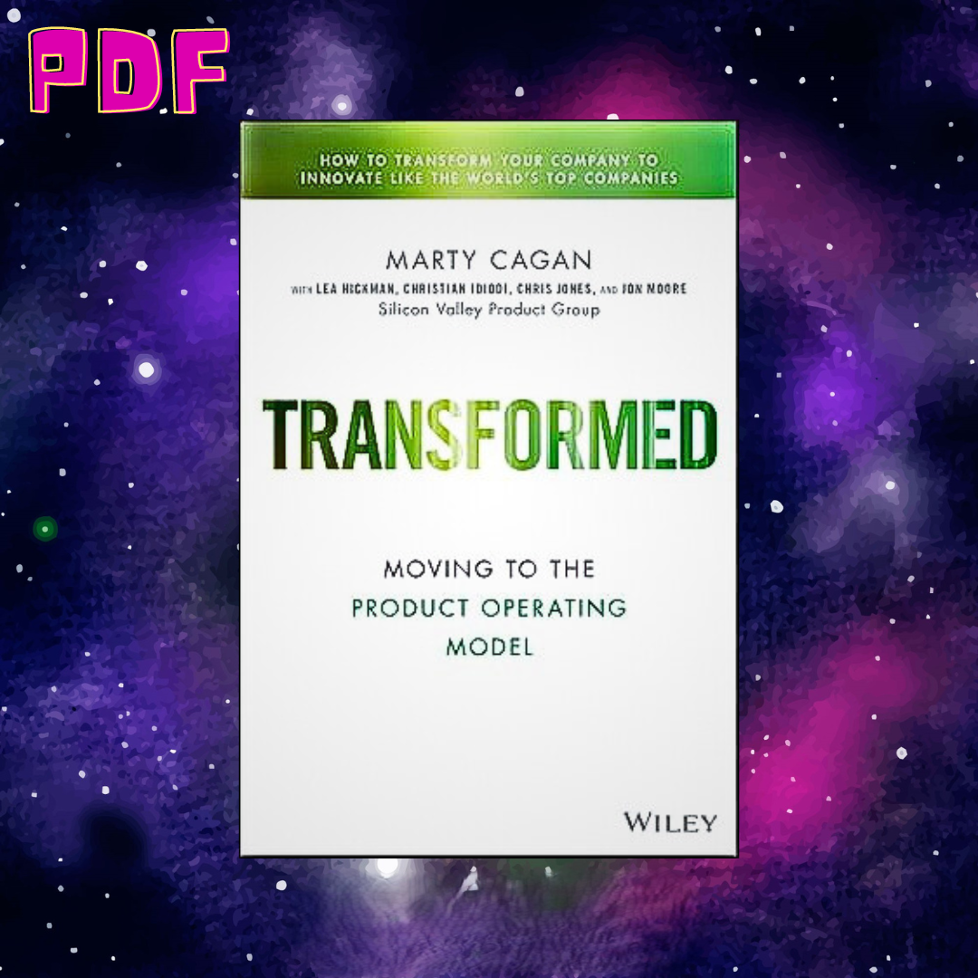 Transformed: Moving to the Product Operating Model by Marty | Inspire ...