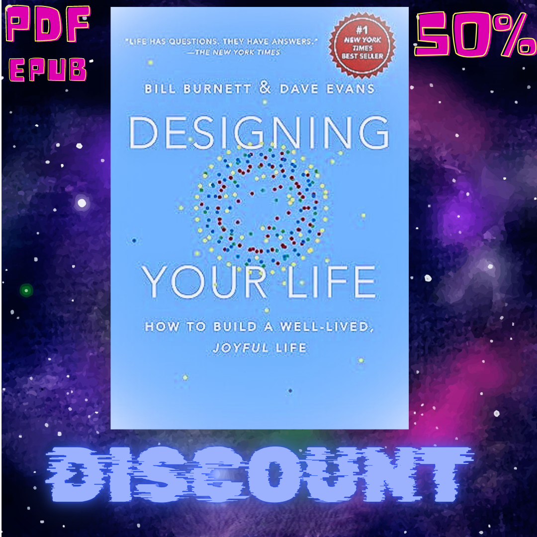 Designing Your Life: How to Build a Well-Lived, Joyful Life | Inspire ...