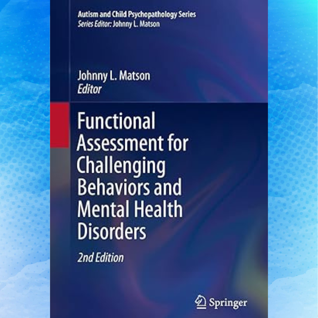 Functional Assessment for Challenging Behaviors and Mental H | Inspire ...