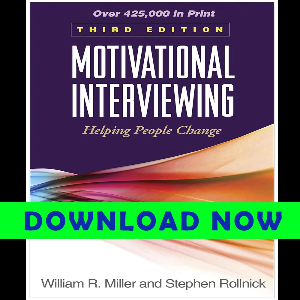 Motivational Interviewing Helping People Change, 3rd Ed | Inspire Uplift