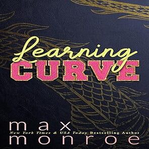 Learning Curve BY Max Monroe | Inspire Uplift