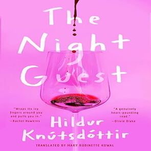 The Night Guest BY Hildur Knutsdottir | Inspire Uplift