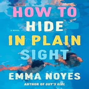 How to Hide in Plain Sight BY Emma Noyes | Inspire Uplift