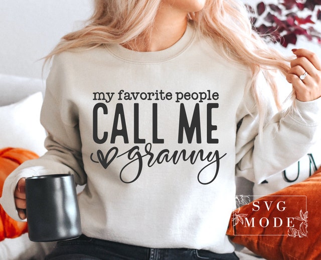 My Favorite People Call Me Granny SVG PNG, Granny Life Svg, | Inspire ...
