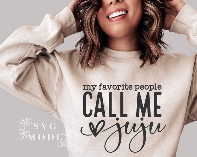 My Favorite People Call Me Juju SVG PNG, Juju Svg, Grandma S | Inspire ...