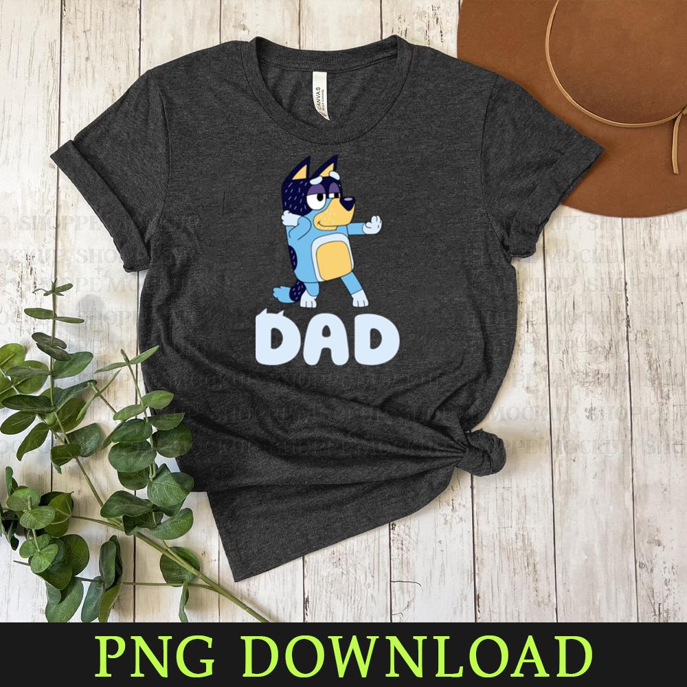 DANCING BLUEY DAD PNG design - Inspire Uplift