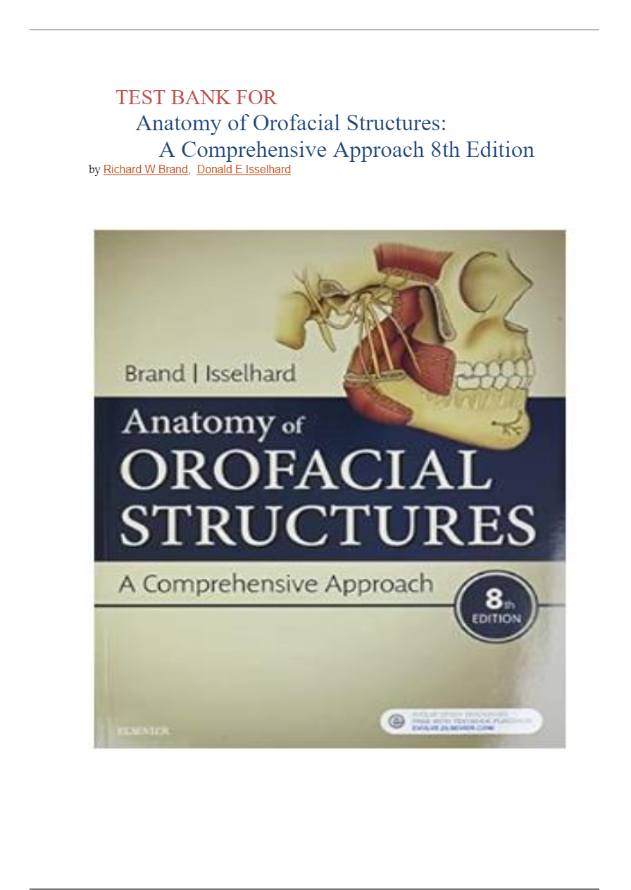 Test Bank For Anatomy of Orofacial Structures: A Comprehensi - Inspire ...