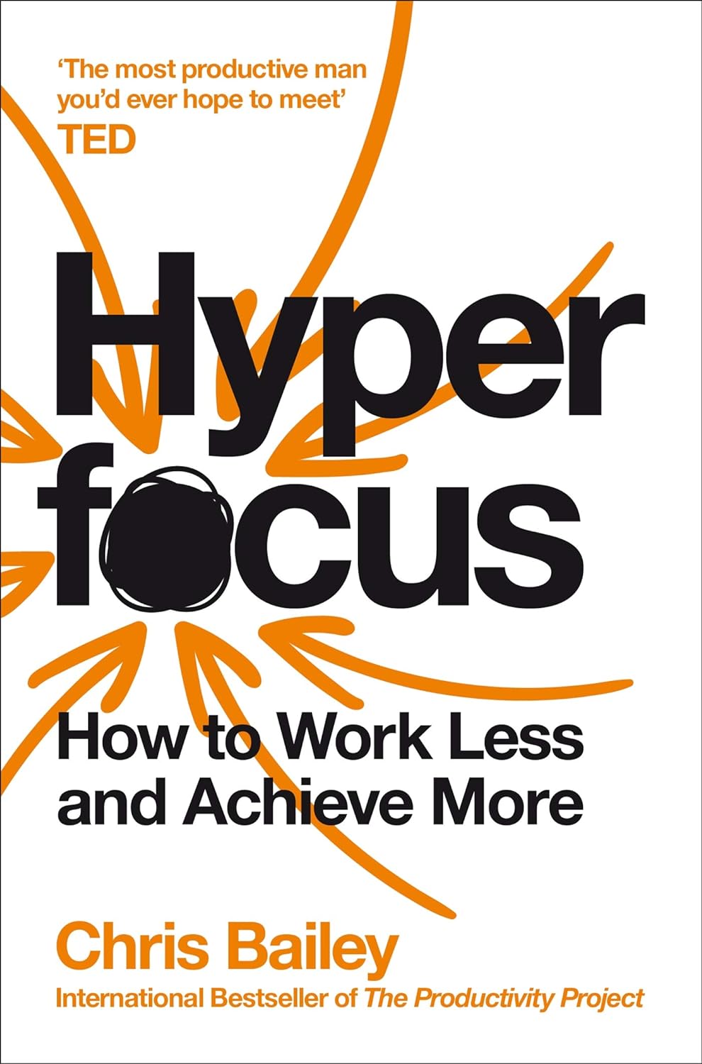Hyperfocus: How to Manage Your Attention in a World of Distr | Inspire ...