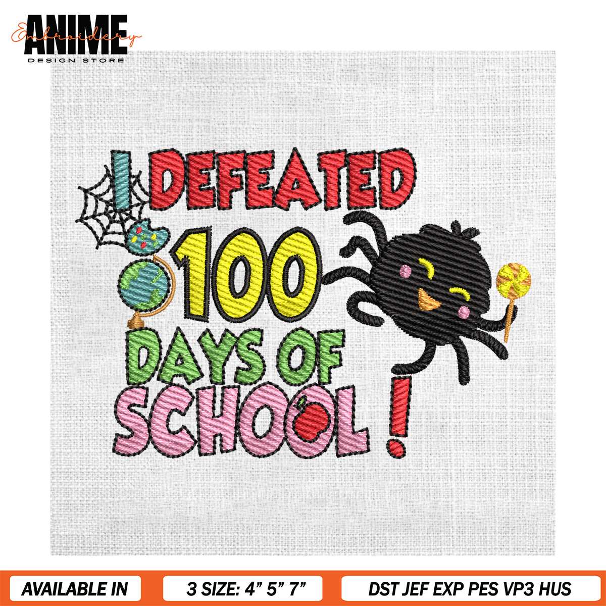Defeated 100 Days Of School Spider Embroidery Design | Inspire Uplift