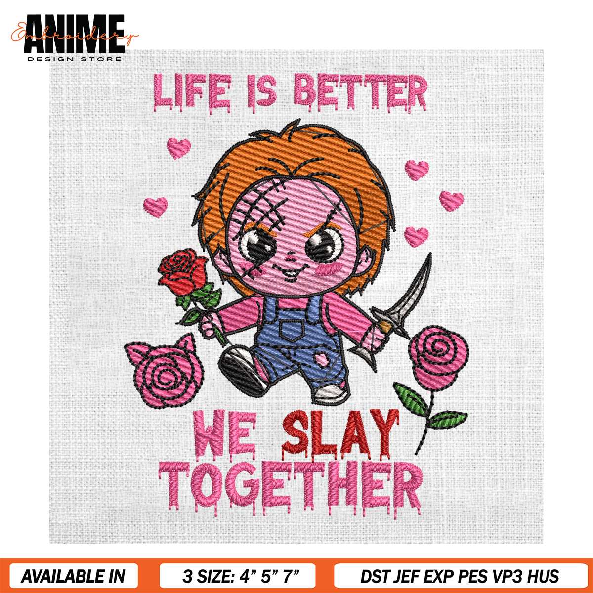 Life Is Better He Slay Together Chucky Doll Embroidery | Inspire Uplift