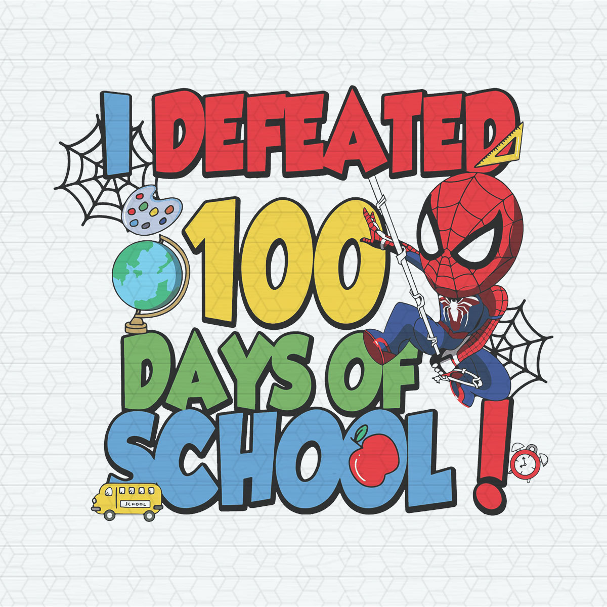 Spiderman I Defeated 100 Days Of School SVG | Inspire Uplift