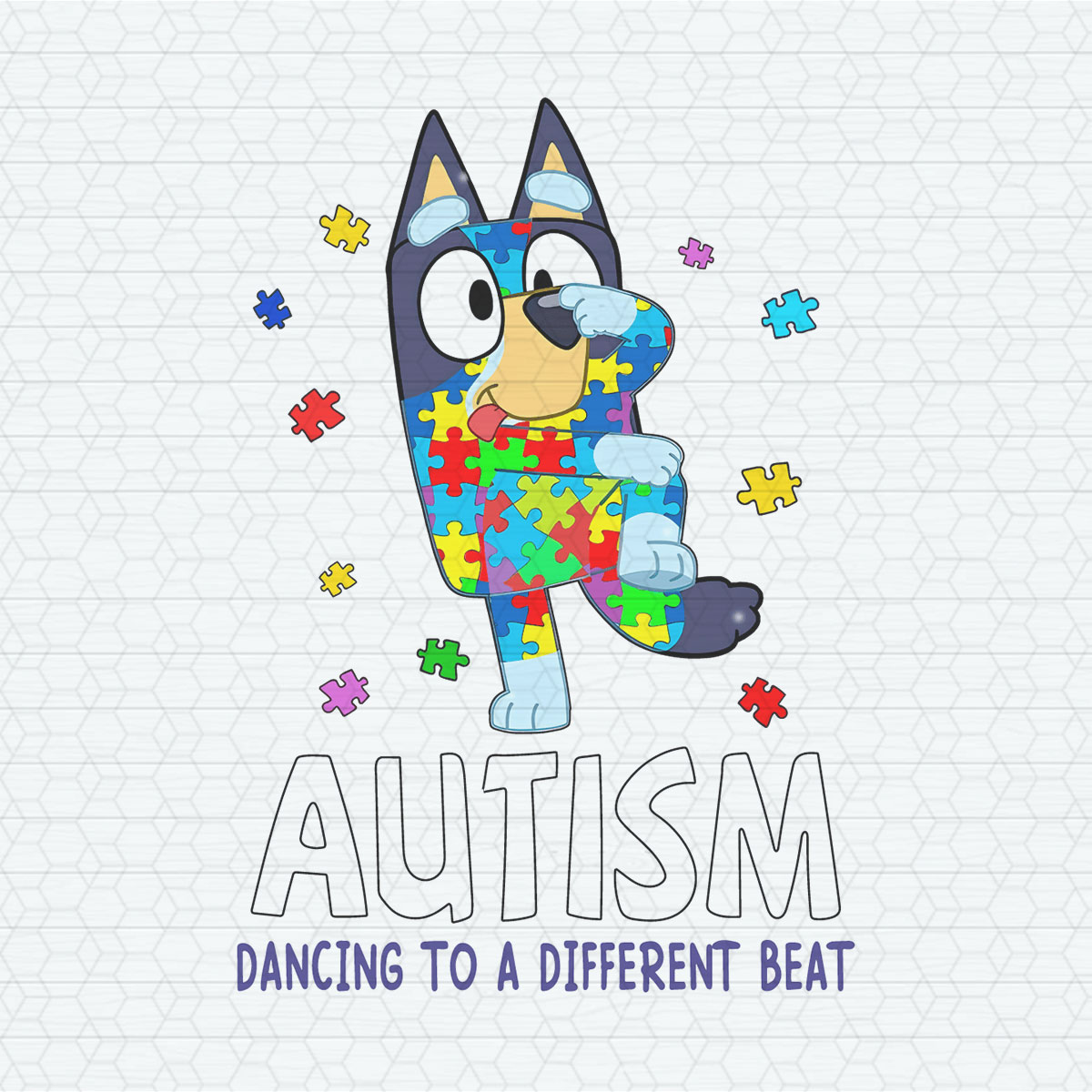 Bluey Autism Dancing To A Different Beat PNG - Inspire Uplift