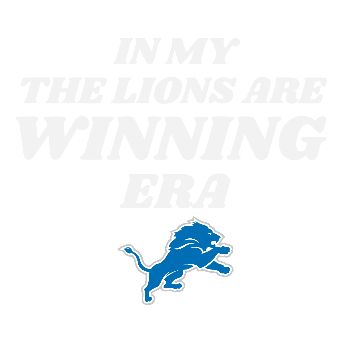 In My The Lions Are Winning Era SVG | Inspire Uplift