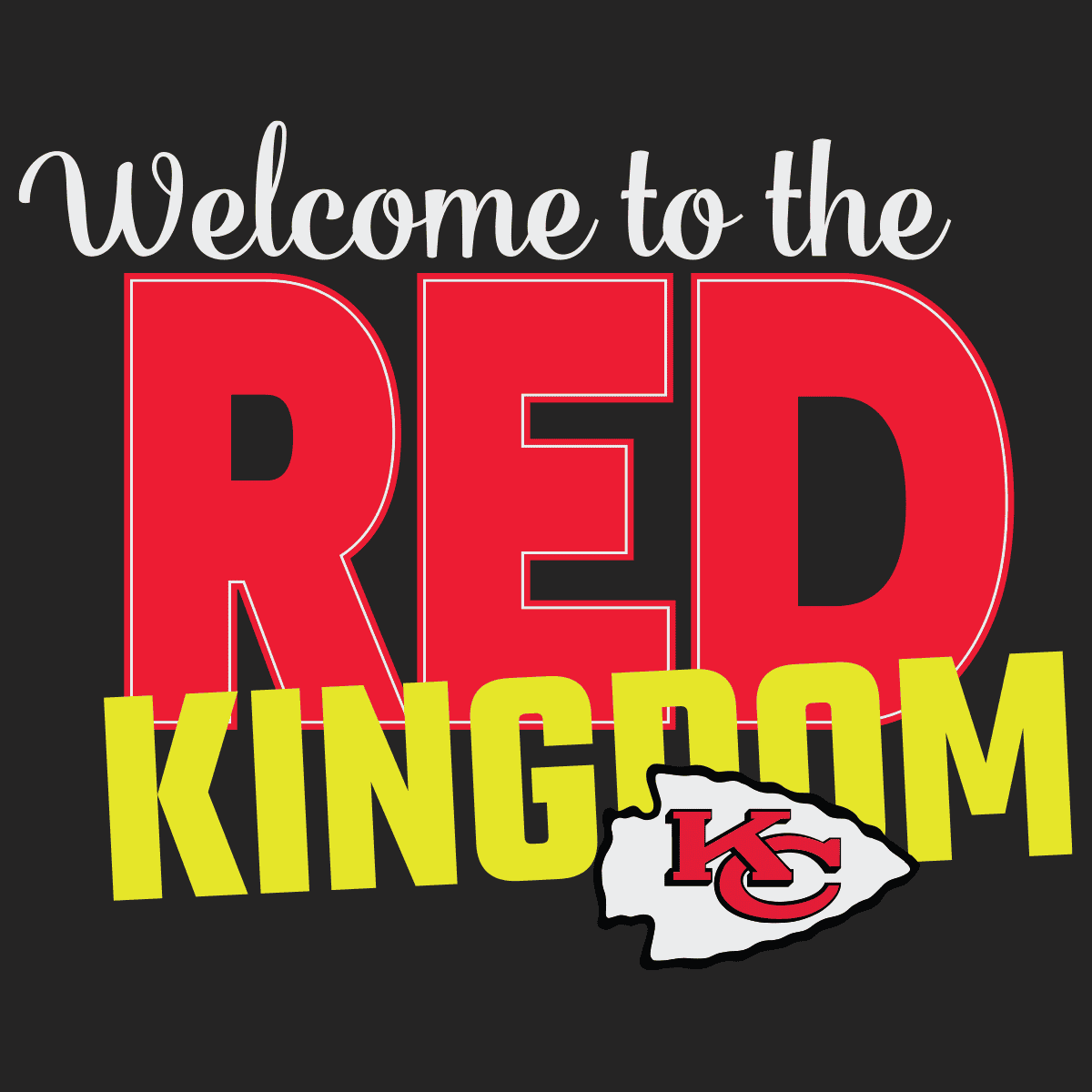 Welcome To The Red Kingdom Kansas City Chiefs SVG - Inspire Uplift