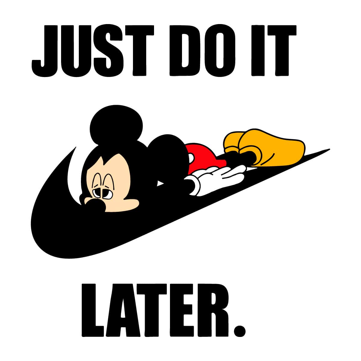 Just Do It Later Mickey Mouse SVG PNG Disney SVG Mickey Mous | Inspire ...