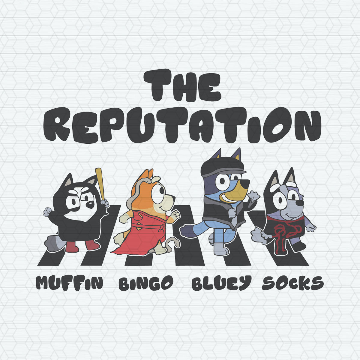 The Reputation Funny Bluey Taylor Swift PNG | Inspire Uplift