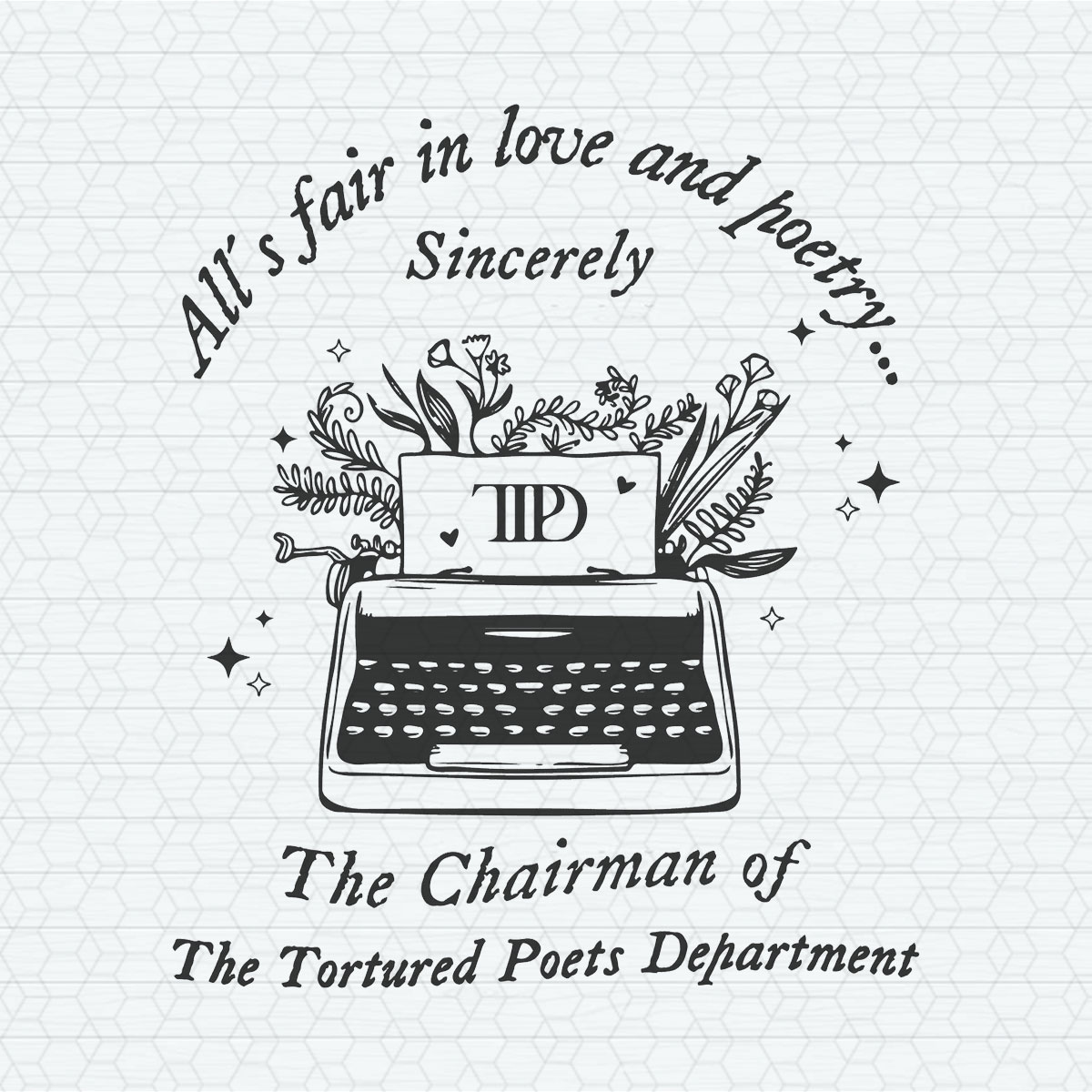The Chairman Of The Tortured Poets Department SVG - Inspire Uplift