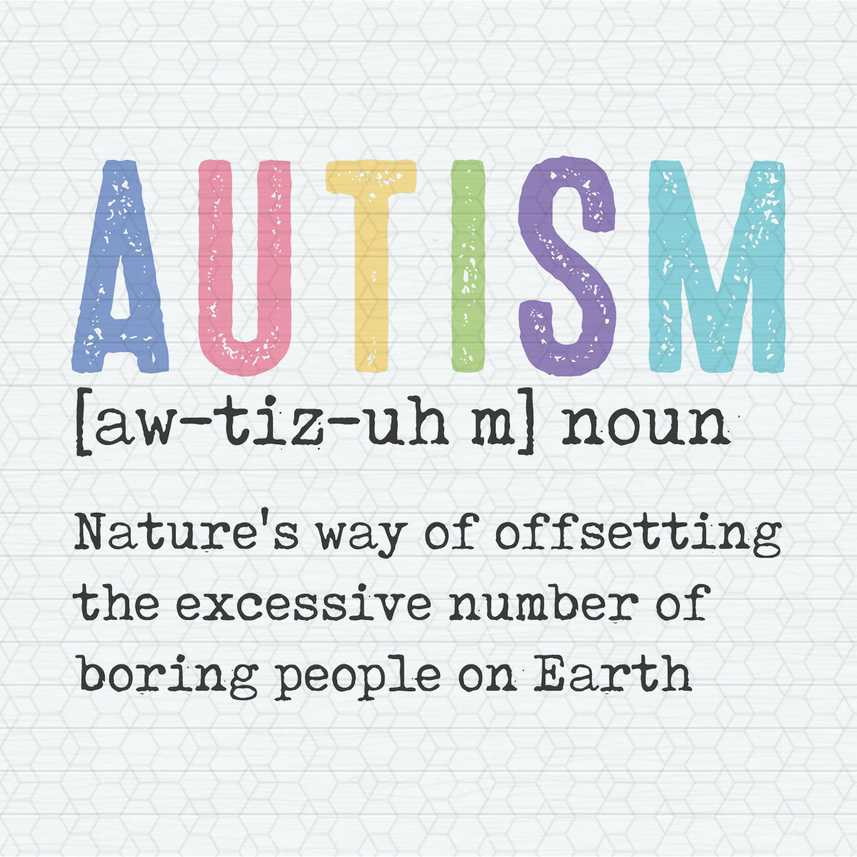 Autism Awareness Definition Neurodivergent SVG - Inspire Uplift
