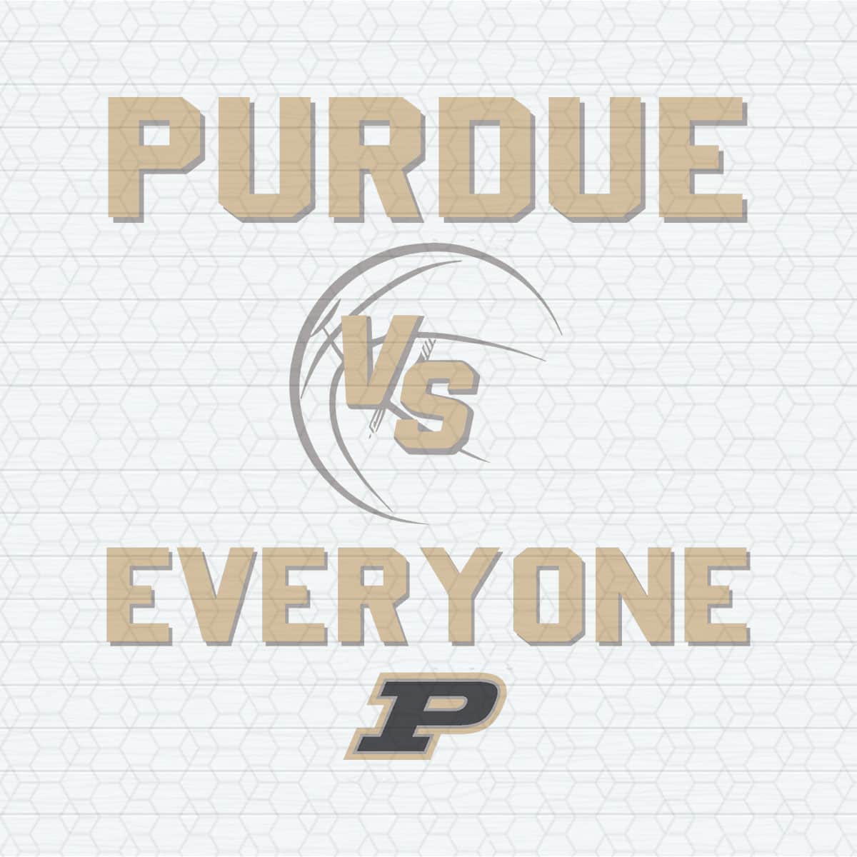 Purdue Vs Everyone Ncaa Basketball SVG | Inspire Uplift