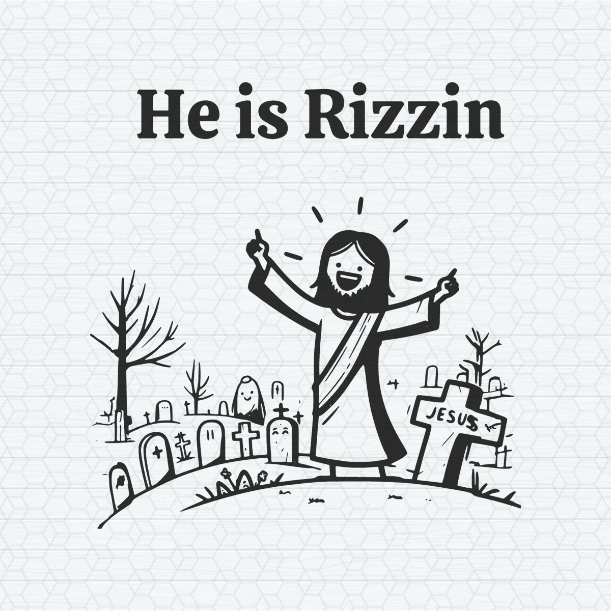 Funny He Is Risen Jesus Easter SVG - Inspire Uplift
